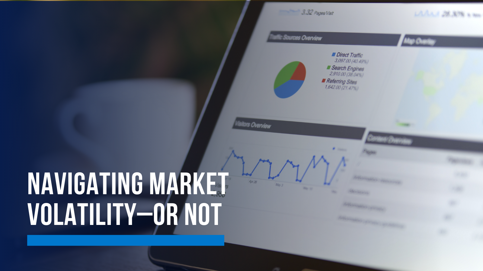 Navigating Market Volatility–or Not
