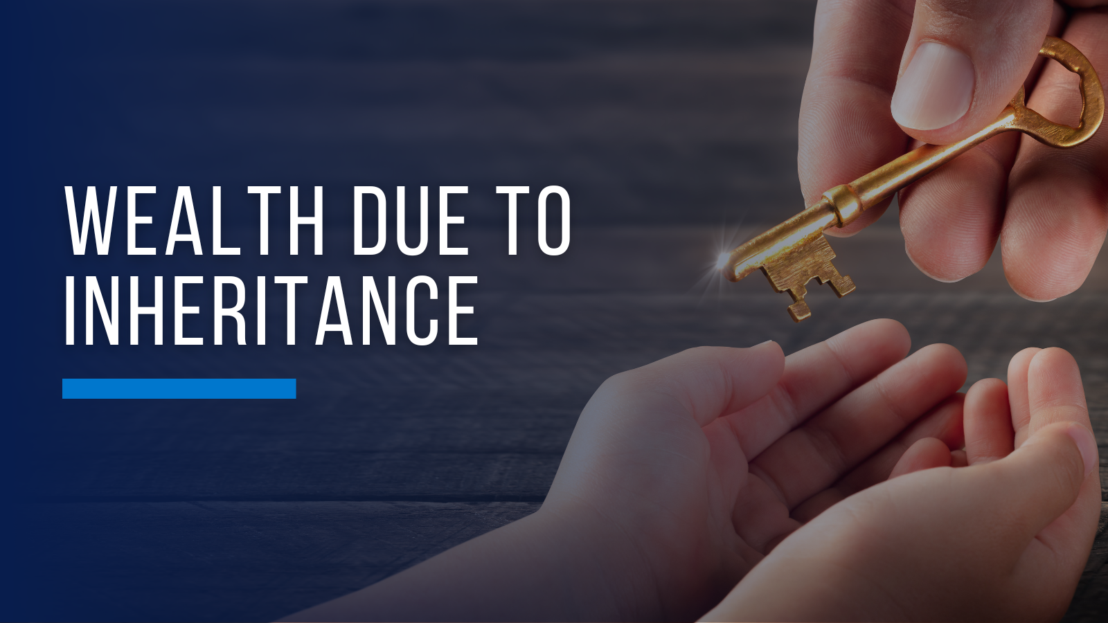 Wealth Due to Inheritance | Neville Associates