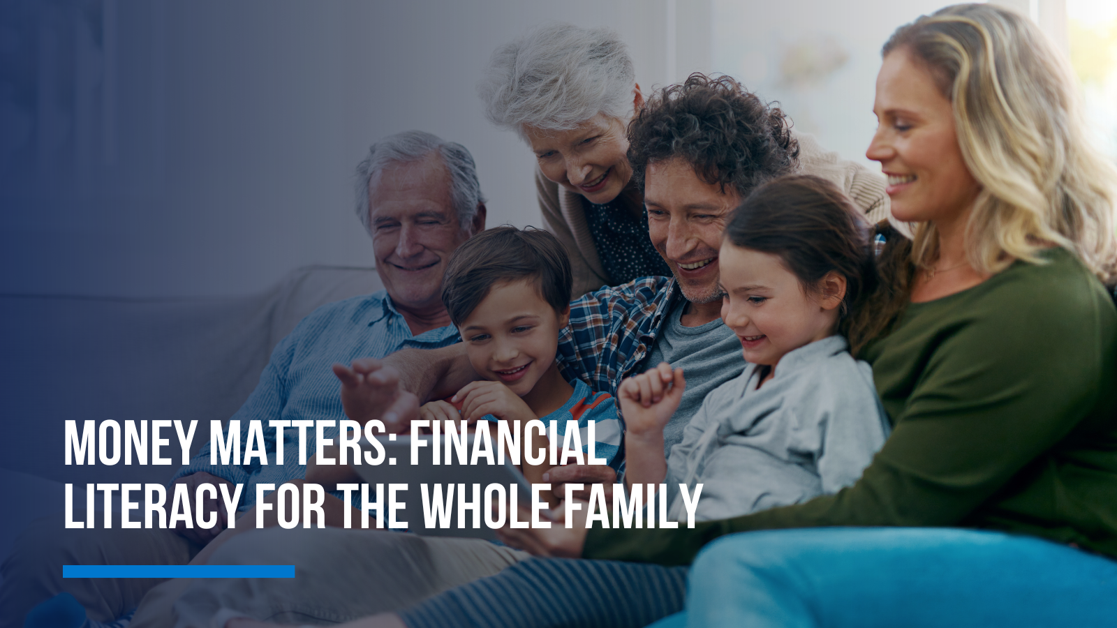 Money Matters: Financial Literacy For The Whole Family | Neville Associates